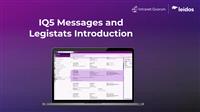 IQ5-Messages and Legistats Introduction